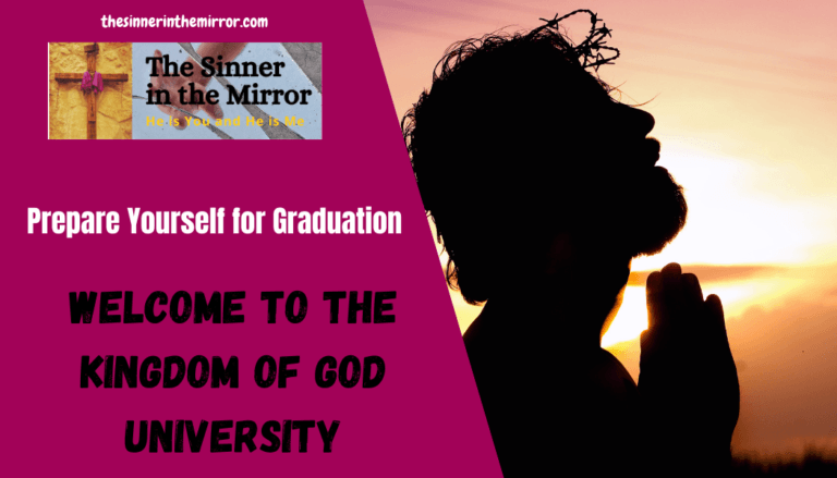 Kingdom of GOD University - The Sinner In The Mirror
